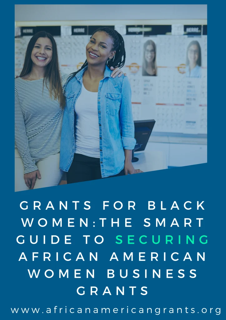 Grants for Black Women: The Smart Guide to Securing African American ...